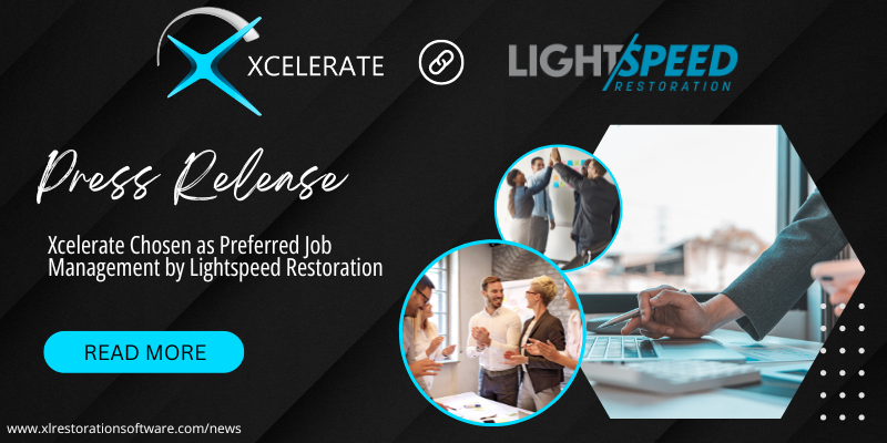 Xcelerate Chosen as Preferred Job Management by Lightspeed Restoration