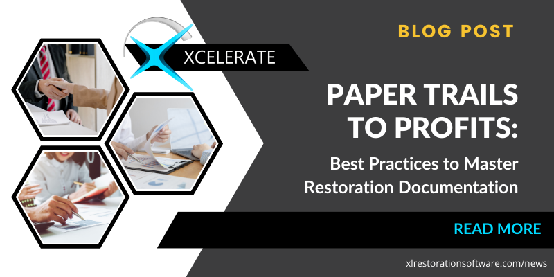 Paper Trails to Profits: Best Practices to Master Restoration Documentation